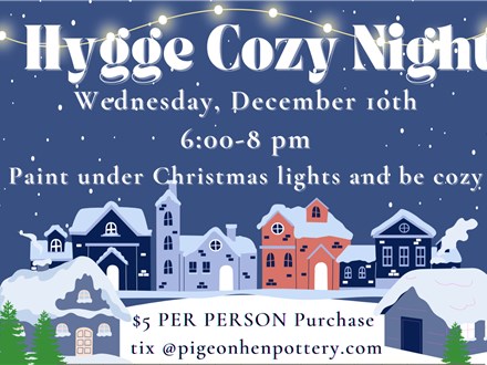 Hygge Cozy Night: Dec. 10, 2025 in South Bend, IN - PlaceFull
